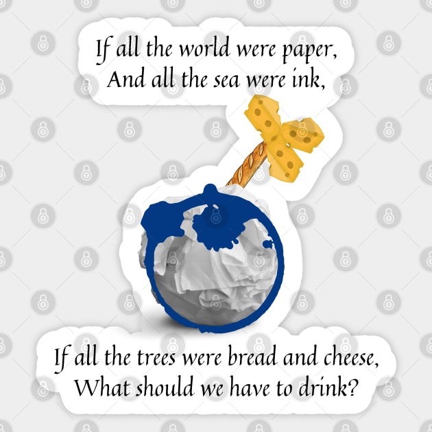 If all the world were paper nursery rhyme - Nursery Rhyme - Sticker | TeePublic